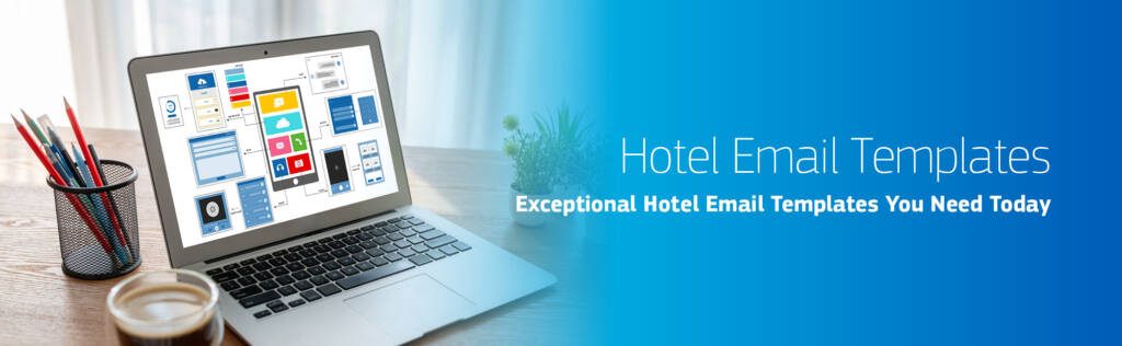 Free Stunning Hotel Email Templates [Updated 2025]