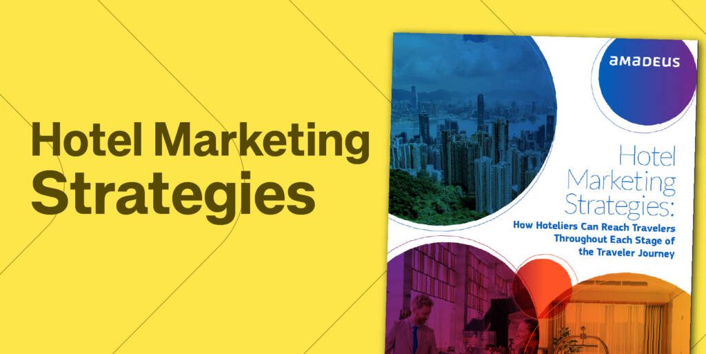 Effective Hotel Marketing Strategies [2023 Must-Haves]